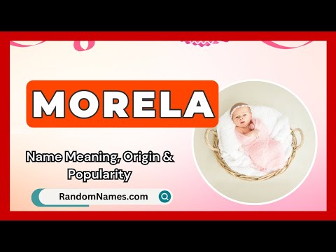 Morela - Baby Girl Name Meaning, Origin & Popularity - RandomNames.com