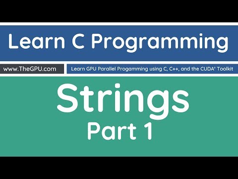 Learn C Programming - Strings (char arrays) Part 1