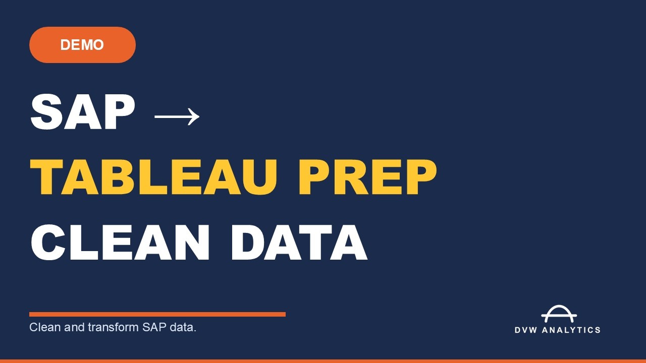 Connect SAP to Tableau Prep | Clean & Transform SAP Data