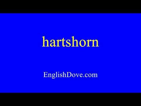 How to pronounce hartshorn in American English