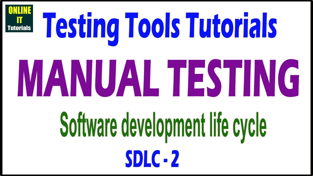 Manual Testing tutorial | Software testing life cycle (STLC) Part - 2 | Onlineit tutorials
