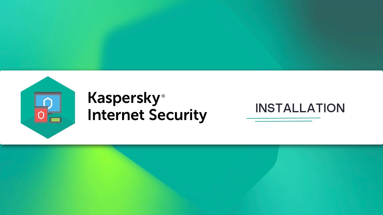 How to install Kaspersky Internet Security 20