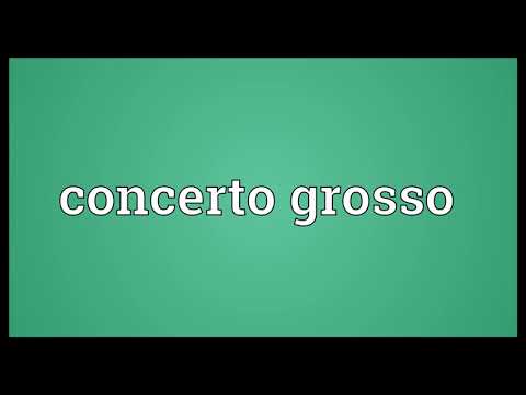 Concerto grosso Meaning