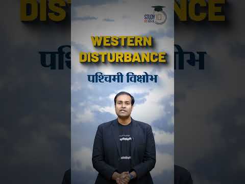 The Reasons behind Western Disturbance | Amrit Upadhyay | Map in Short | StudyIQ IAS Hindi