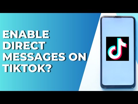 How To Enable Direct Messages On TikTok?