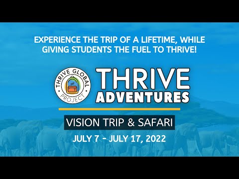 All about the Thrive Adventures Vision and Safari Trip
