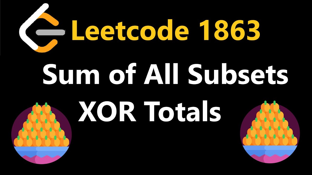 Sum of All Subsets XOR Total - Leetcode 1863 - Python