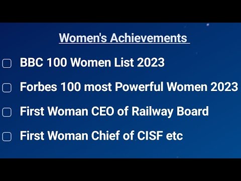 Women's Achievements 2023| BBC 100 Women List| Forbes 100 Women List|1st Woman CEO of Railway Board