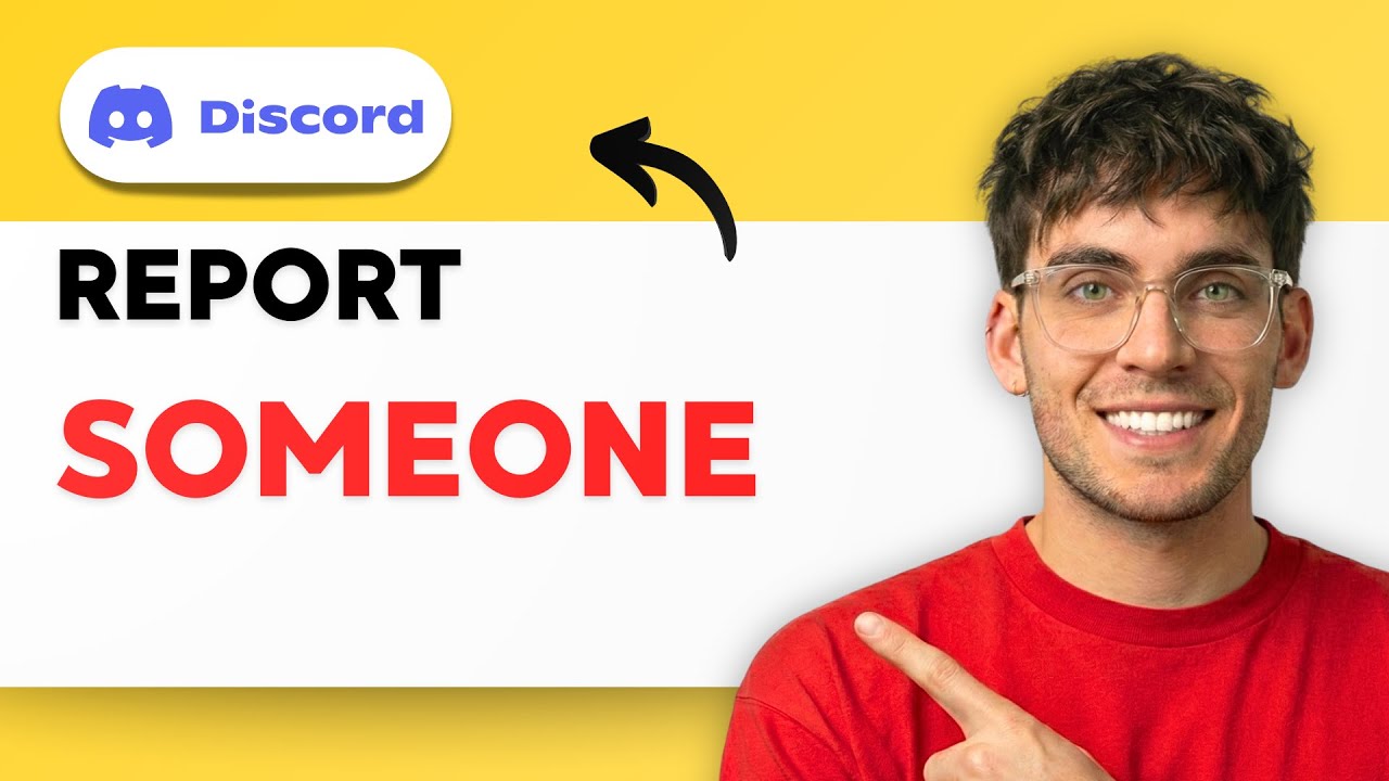 How to Report Someone on Discord [2026 Full Guide]