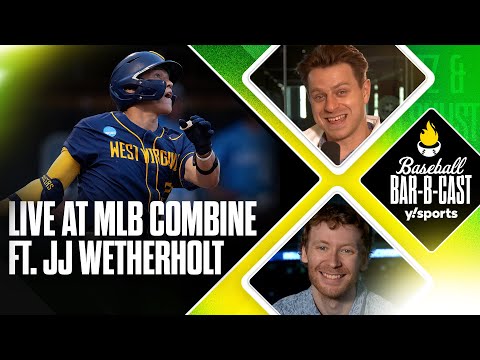 Live from the 2024 MLB Draft Combine + JJ Wetherholt interview | Baseball Bar-B-Cast | Yahoo Sports