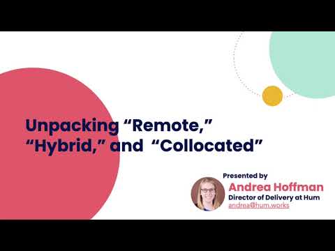 "Remote" vs "Hybrid" vs "Collocated" explained