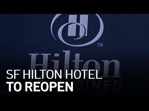 Hilton San Francisco Union Square to Reopen