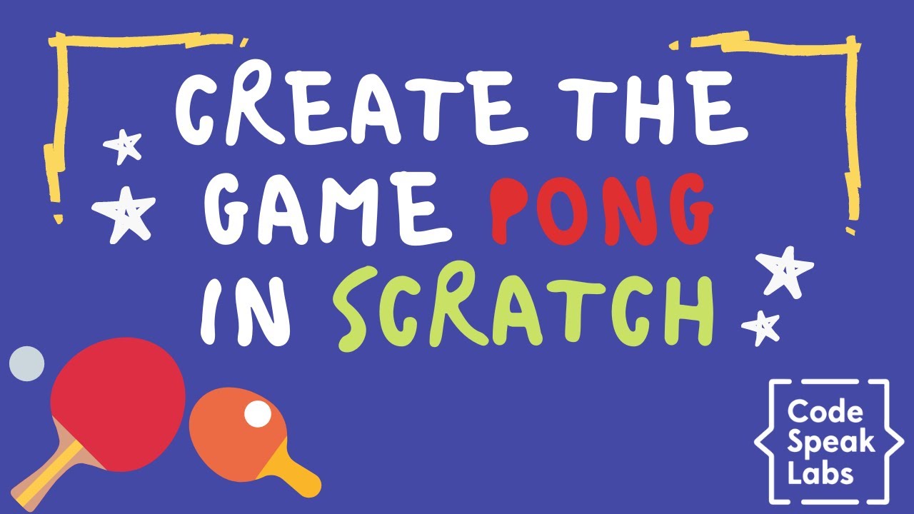Create the Game Pong in Scratch [10 Minute Tutorial]