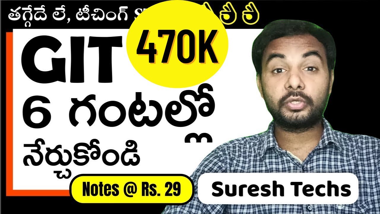 Git in Telugu | Git Tutorial For Beginners in Telugu | Git real time scenarios | git suresh techs