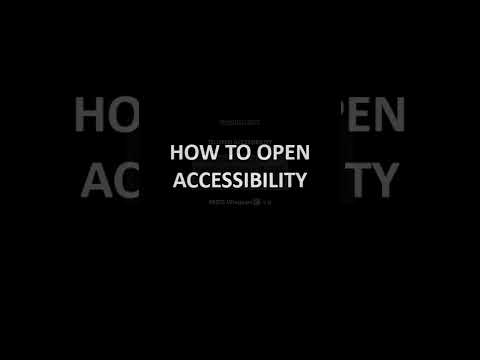 How to open Accessibility Settings