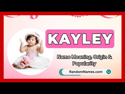 Kayley - Baby Girl Name Meaning, Origin & Popularity - RandomNames.com