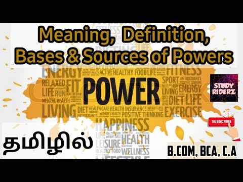 Powers - Meaning, Definition, Sources or Bases of Powers explained in Tamil