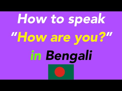 How to speak âHow are you?â in Bengali