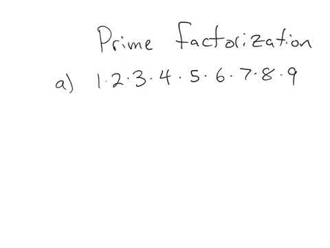 Prime Factorization with Whole Numbers, Products and Powers