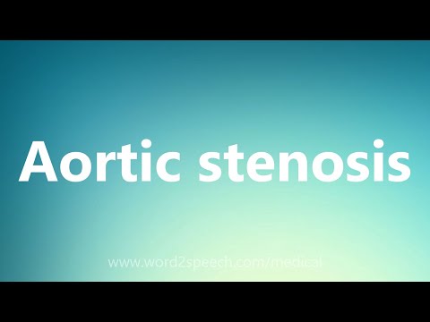 Aortic stenosis - Medical Definition