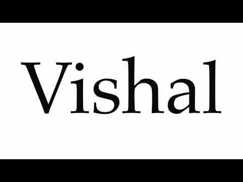 How to Pronounce Vishal