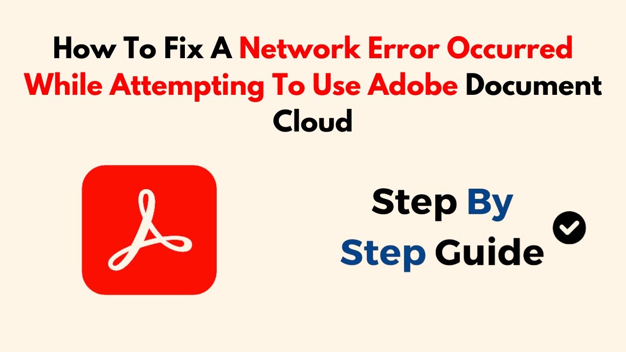 How To Fix A Network Error Occurred While Attempting To Use Adobe Document Cloud