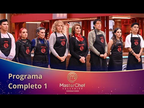 Programa 1 COMPLETO 🔥 | MasterChef Celebrity Generaciones 2025