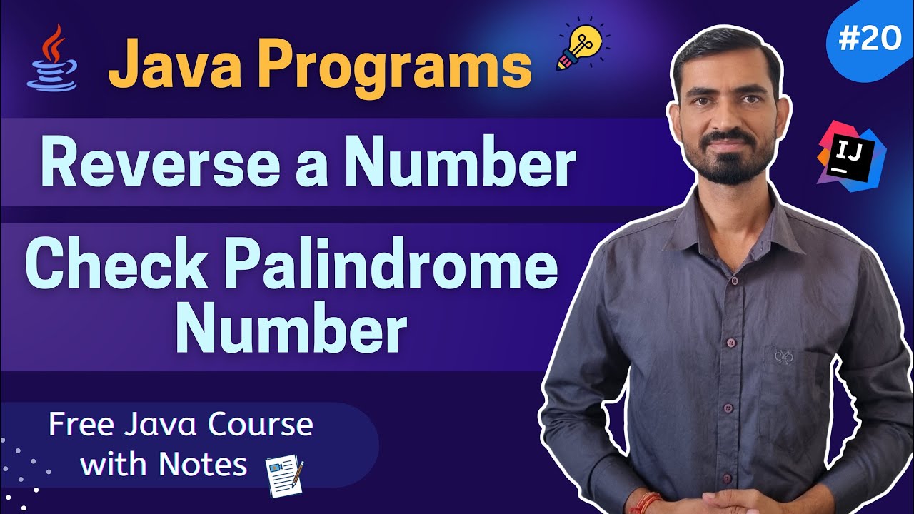 #20 Java Program: Reverse & Palindrome Number | Easy Step-by-Step Tutorial