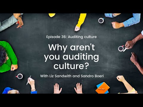 Talk to Internal Audit | Episode 36: Auditing culture