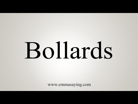 How To Say Bollards