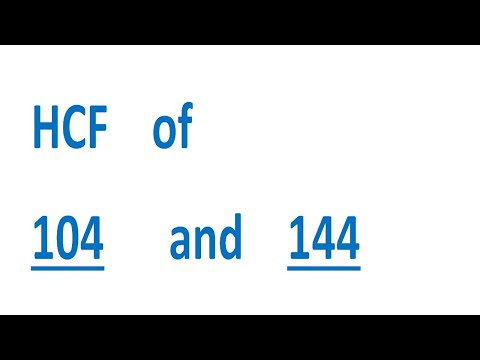HCF of 104 and 144