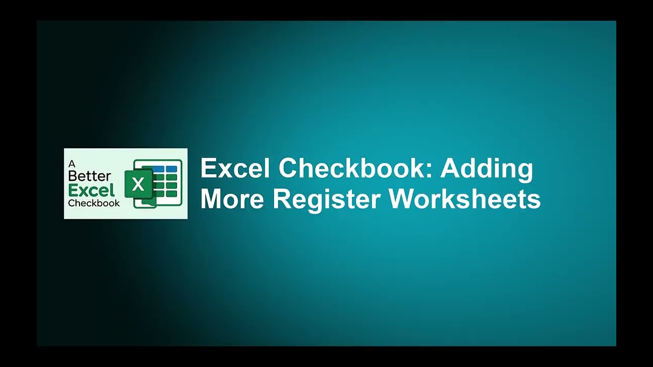 Excel Checkbook 2026: Adding More Register Worksheets