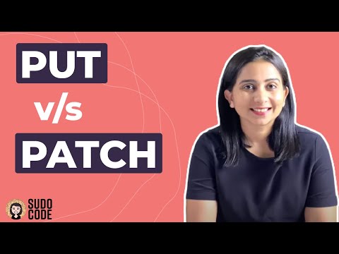 PUT/PATCH REST APIs - All you need to know about why and where to use Put vs Patch