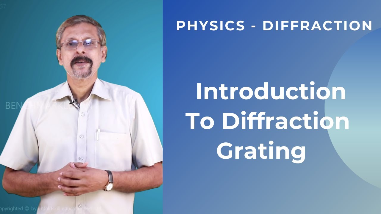 Introduction To Diffraction Grating
