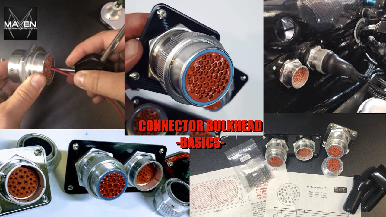 CONNECTOR BULKHEAD - PART 1 - “THE BASICS”