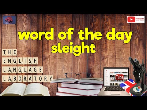 Word of The Day 30 April 2022 Sleight.