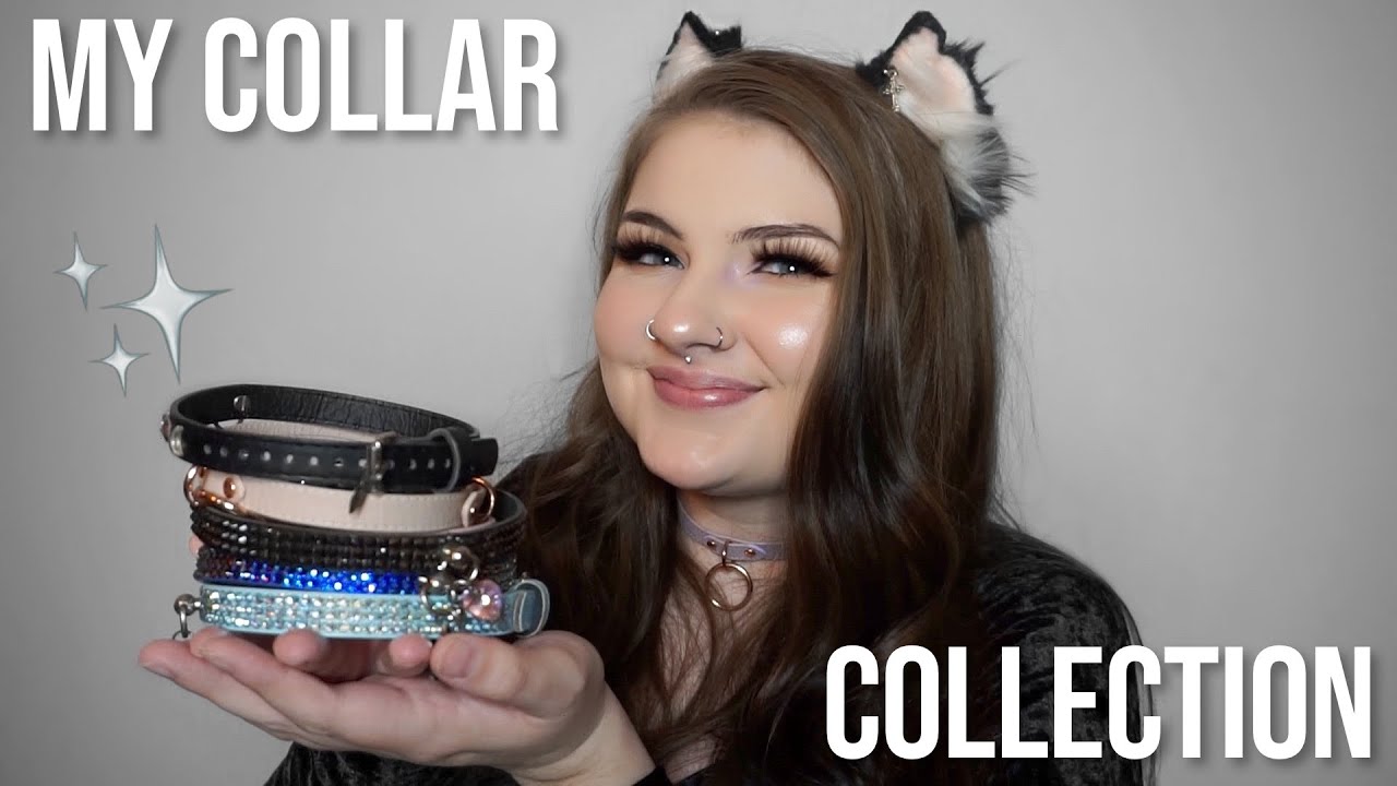 MY COLLAR COLLECTION | Pet Play ~ Kitten Play Gear