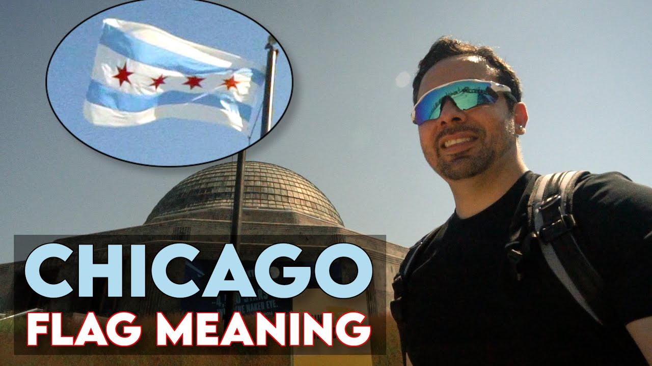 SECRETS OF THE CHICAGO FLAG // History & Stars Meaning and Symbolism Explained