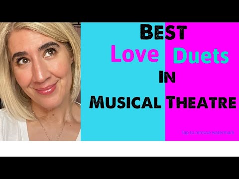 Best LOVE DUETS In Musical Theatre