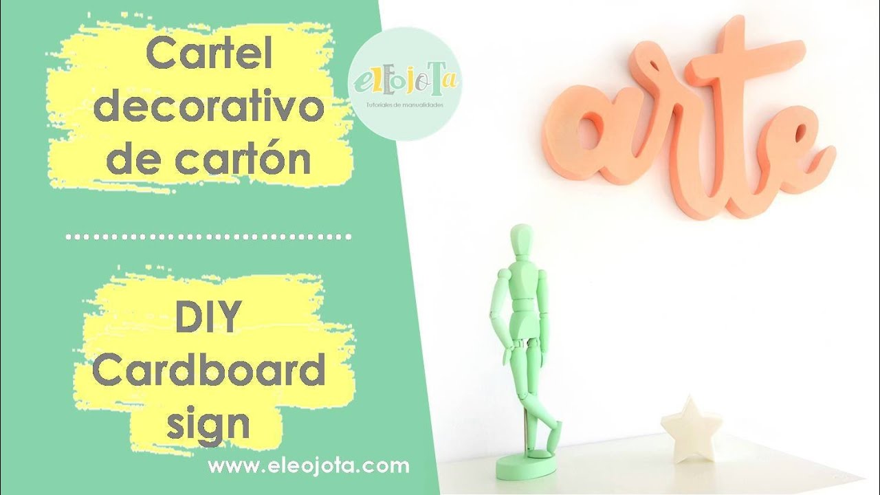 Cómo hacer un cartel de letras decorativas de cartón | Manualidades