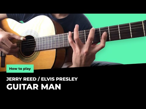 Jerry Reed / Elvis Presley - Guitar Man tutorial lesson | How to play