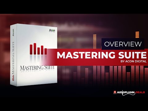 [WATCH] Mastering Suite by ACON Digital - Quick Overview