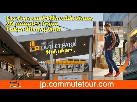 Mitsui Outlet Park Makuhari Walking Tour and How to get there