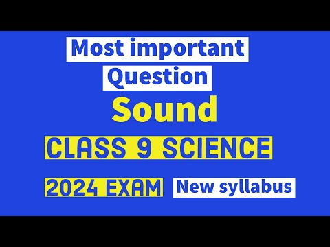 Most important questions of chapter 11 sound class 9 science