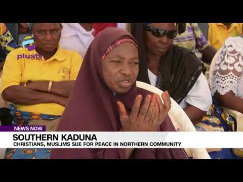 Southern Kaduna Christians And Muslims Sue For Peace In Northern Community