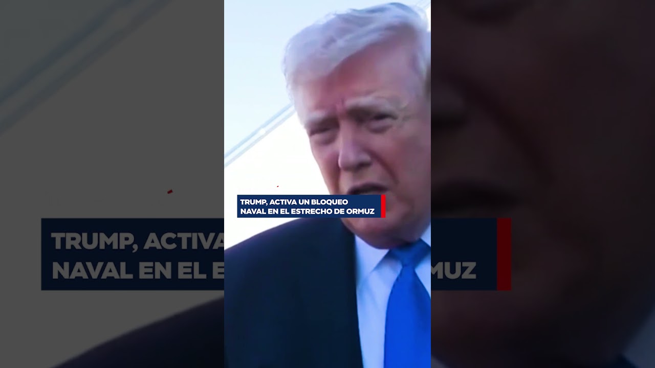 🚨🚢 EE. UU. bloquea Ormuz | Trump ordena interceptar barcos