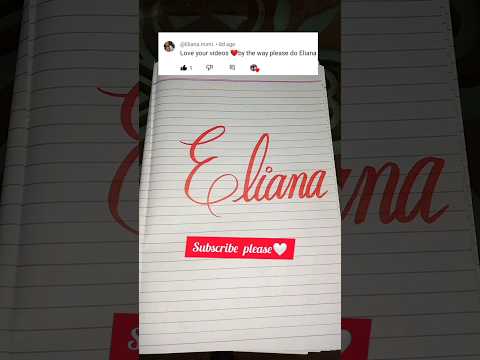 "Eliana" #name #calligraphy #writing #style ✍️ #nameart #english #shorts #art #learn #lettering