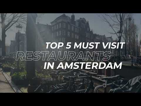 5 Best Restaurants in Amsterdam You Need to Try