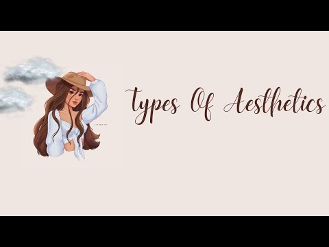 TYPES OF AESTHETICS | Find Your Aesthetic | @mkaesthetics26 | #aesthetic #asthetic #subscribe