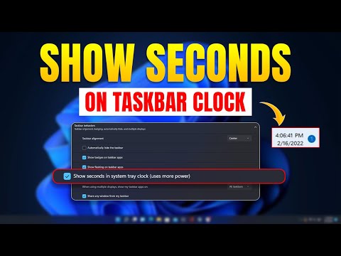 How to Show Seconds in System Clock on Windows 11 PC | Display Seconds in System Clock
